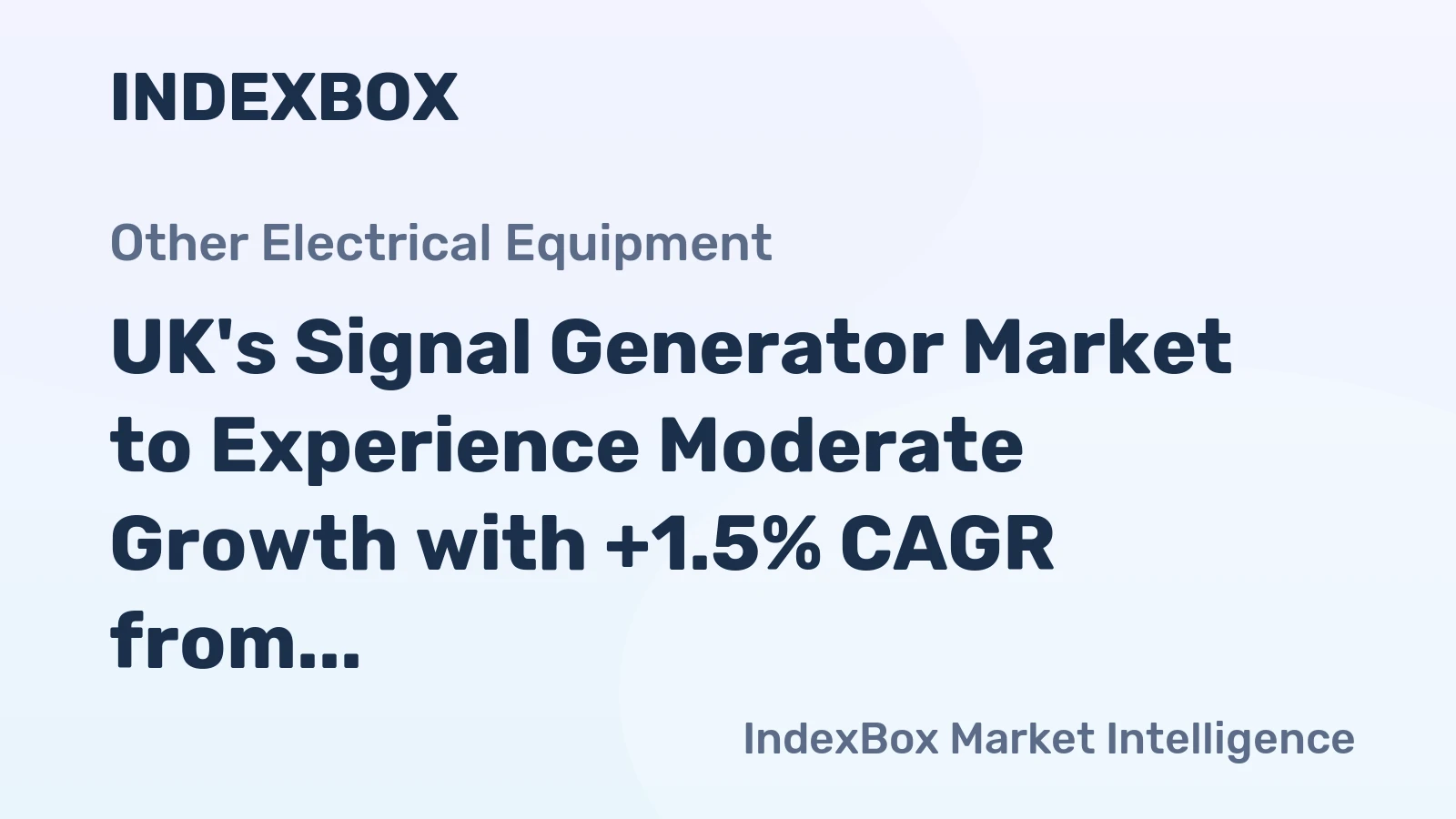 UK's Signal Generator Market to Experience Moderate Growth with +1.5% CAGR from 2024 to 2035
