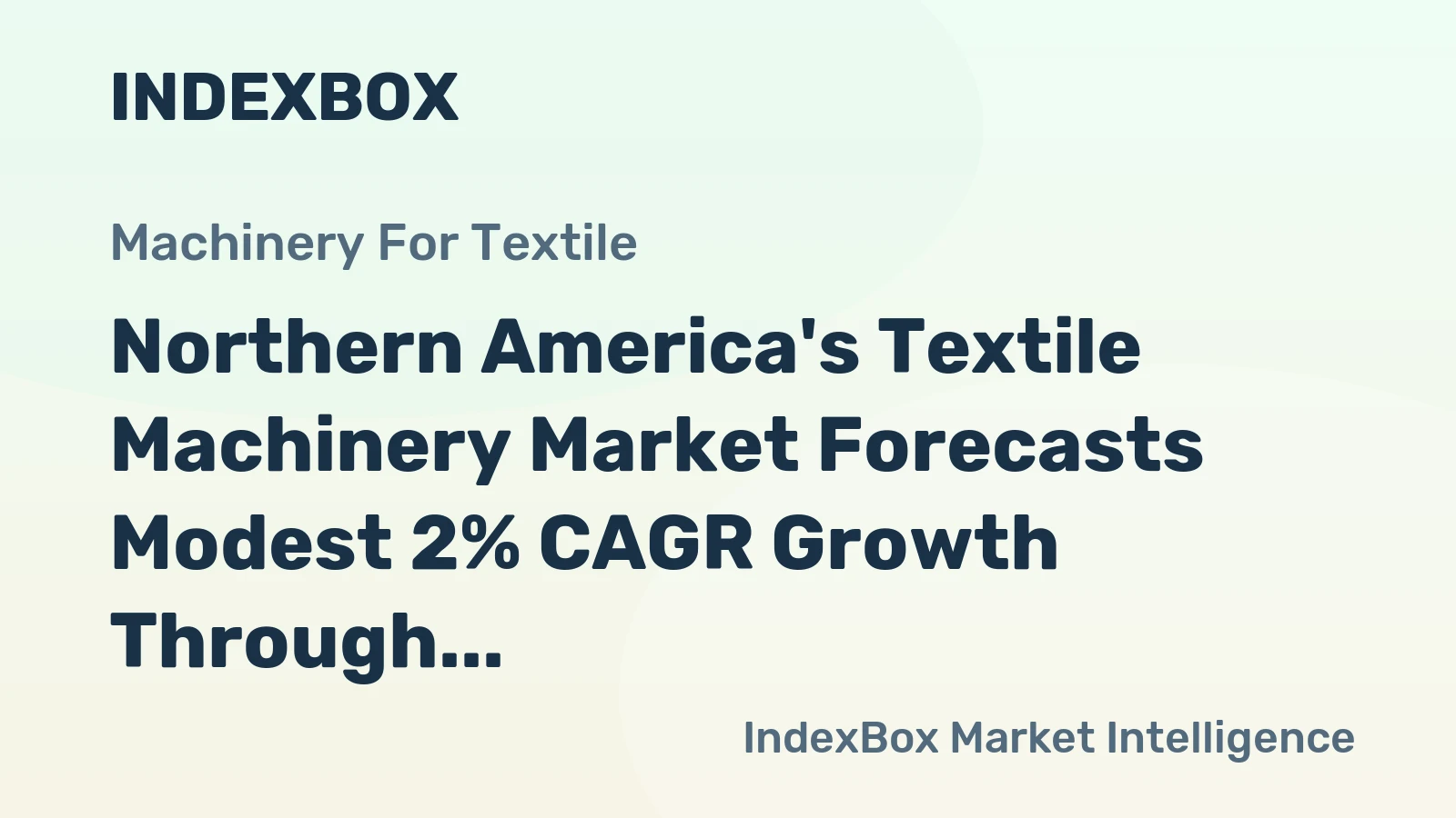 Northern America's Textile Machinery Market Forecasts Modest 2% CAGR Growth Through 2035