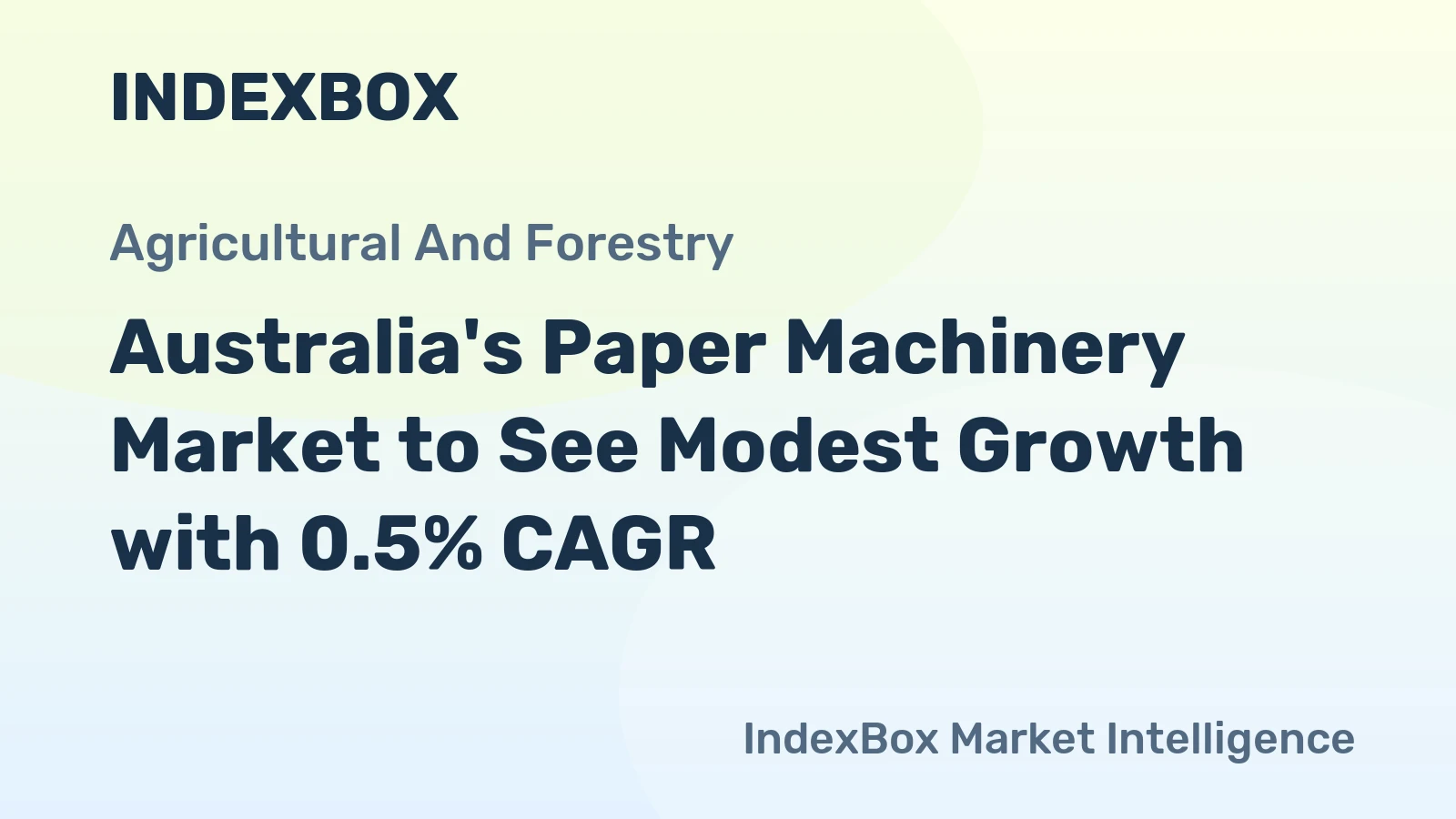 Australia's Paper Machinery Market to See Modest Growth with 0.5% CAGR