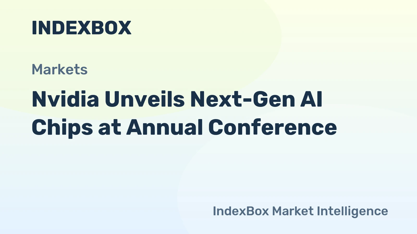 Nvidia Unveils Next-Gen AI Chips at Annual Conference