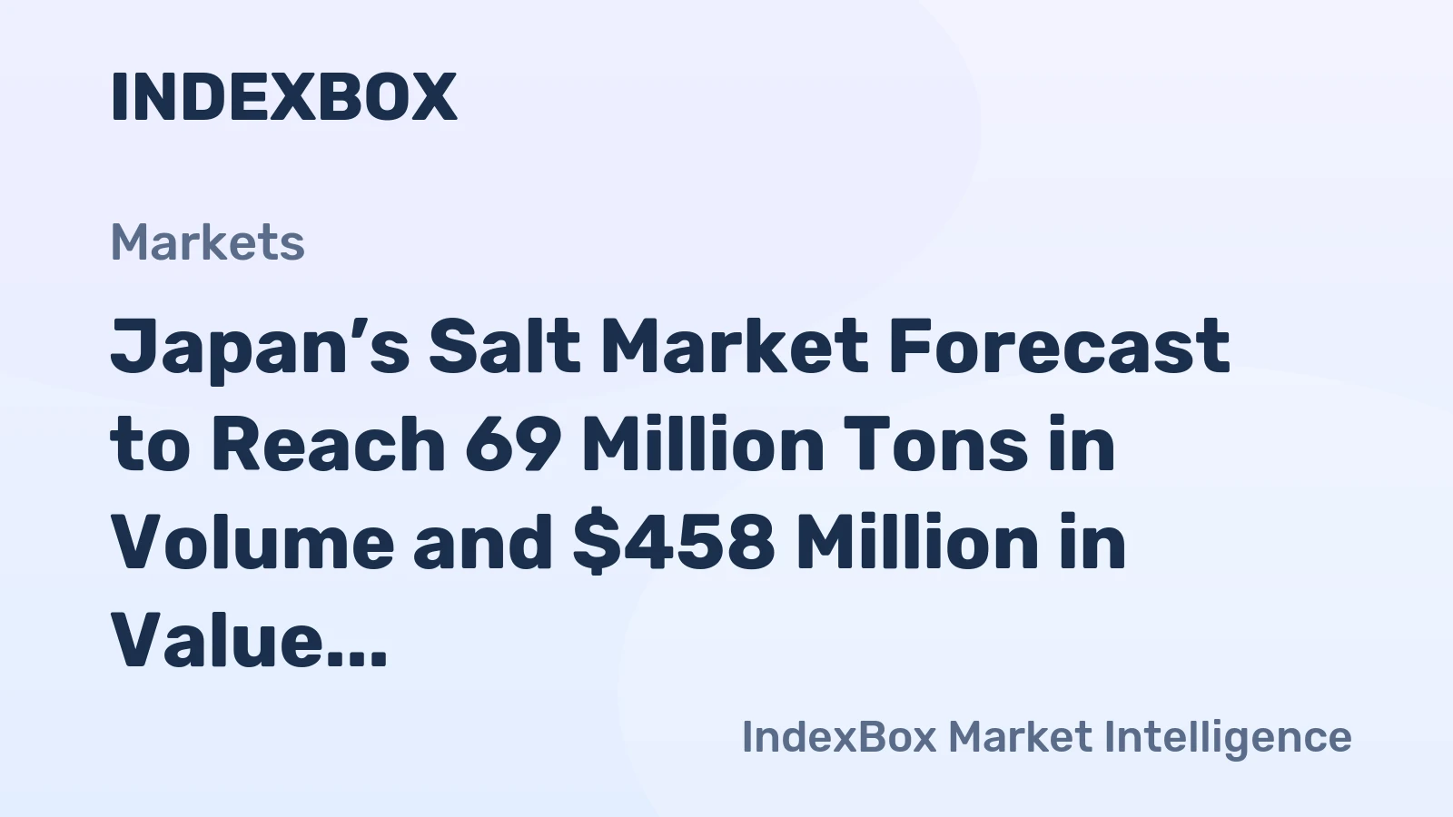 Japan’s Salt Market Forecast to Reach 69 Million Tons in Volume and $458 Million in Value by 2035
