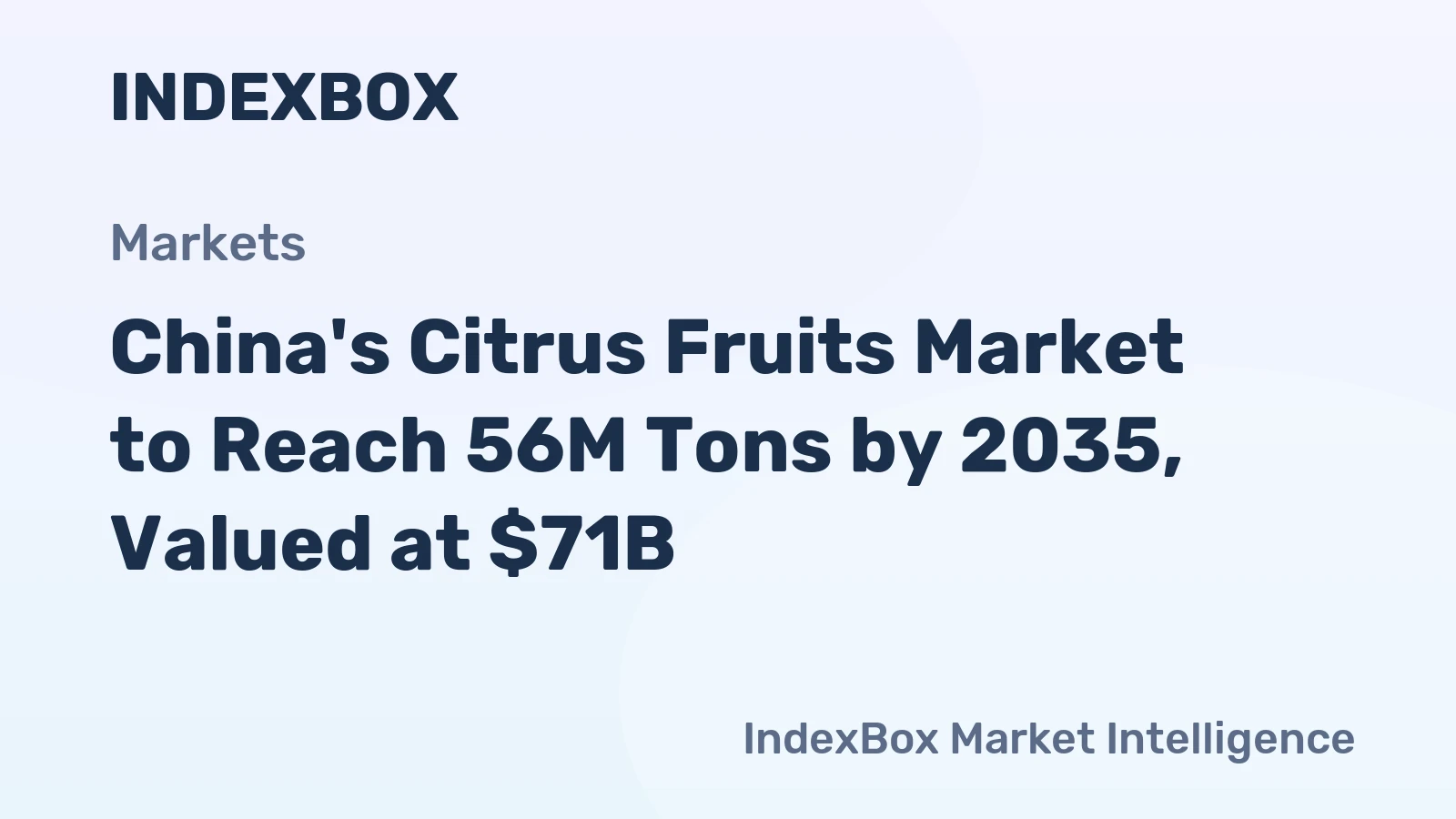 China's Citrus Fruits Market to Reach 56M Tons by 2035, Valued at $71B