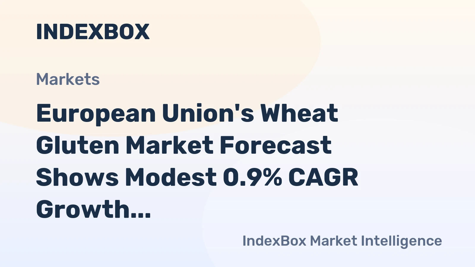 European Union's Wheat Gluten Market Forecast Shows Modest 0.9% CAGR Growth Through 2035