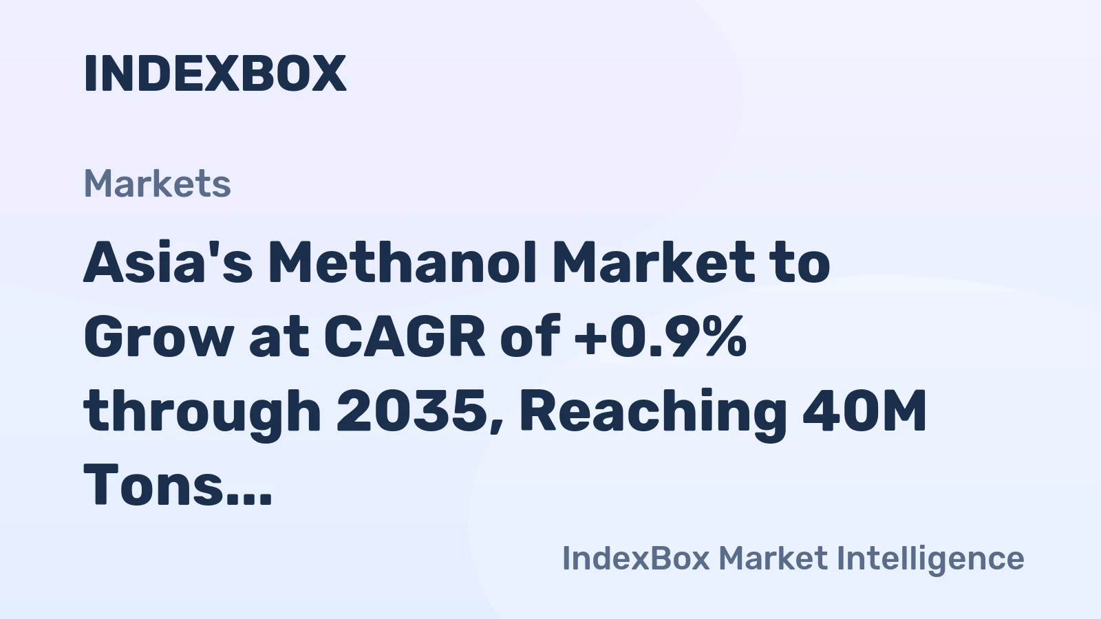 Asia's Methanol Market to Grow at CAGR of +0.9% through 2035, Reaching 40M Tons