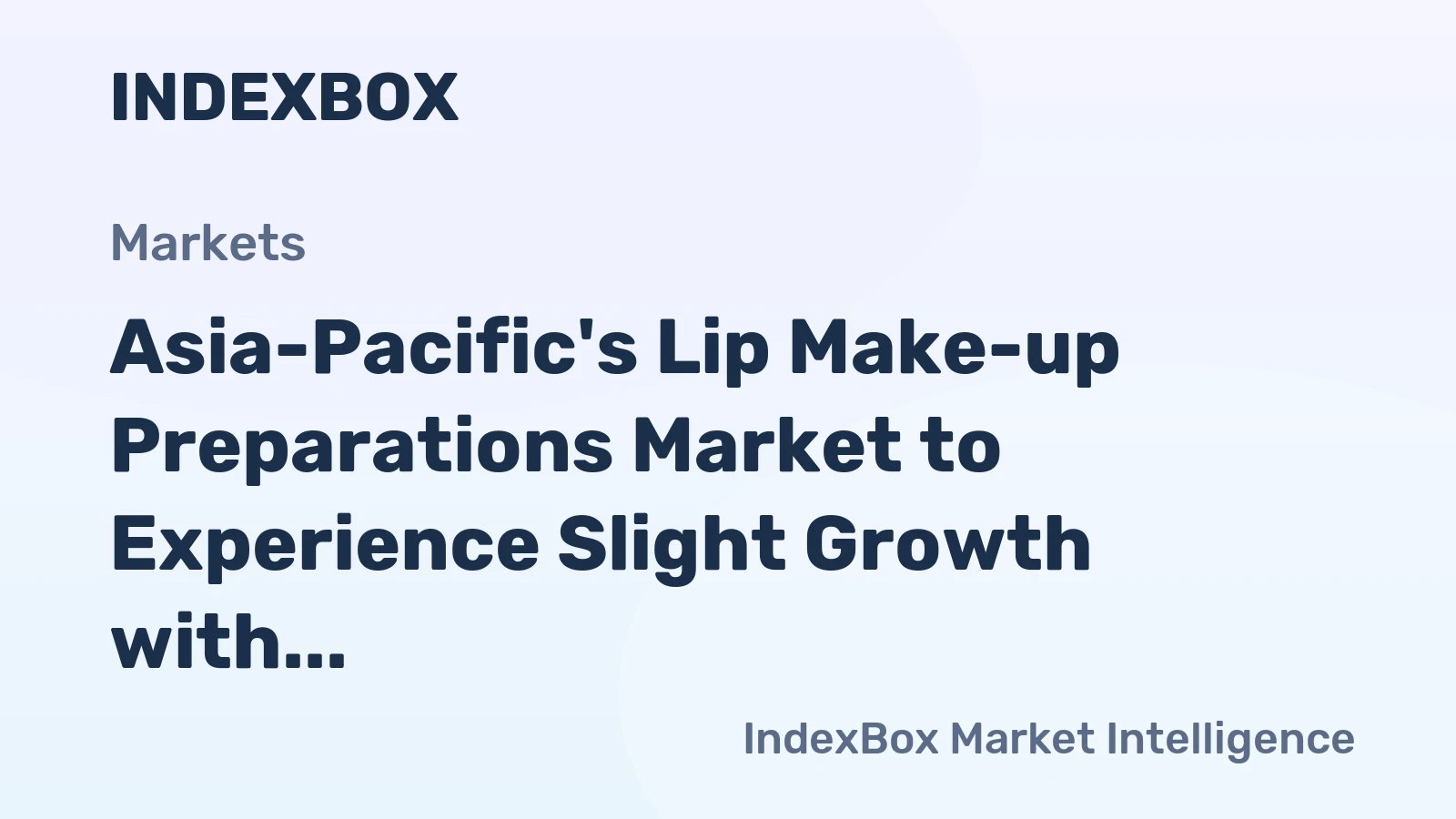 Asia-Pacific's Lip Make-up Preparations Market to Experience Slight Growth with CAGR of +0.3% by 2035