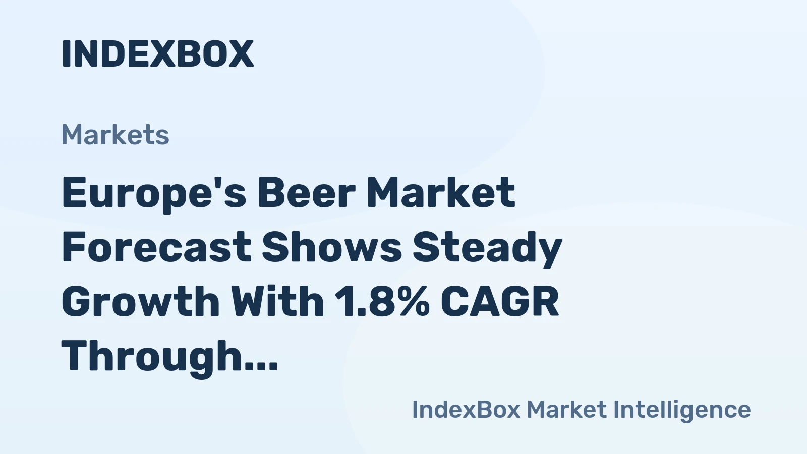 Europe's Beer Market Forecast Shows Steady Growth With 1.8% CAGR Through 2035