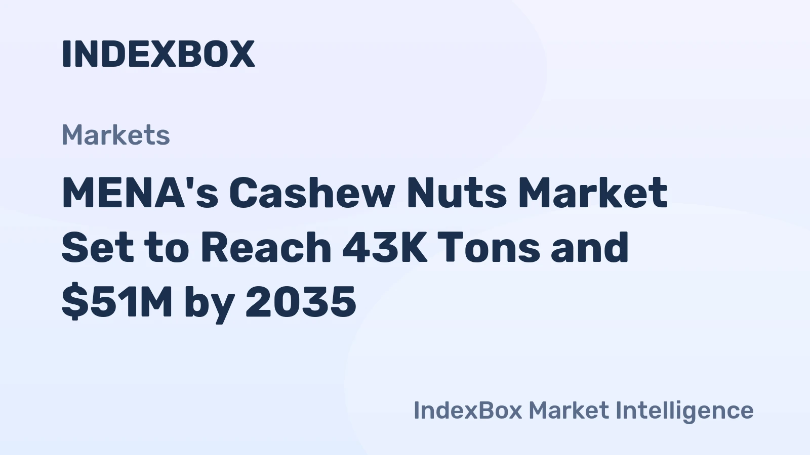 MENA's Cashew Nuts Market Set to Reach 43K Tons and $51M by 2035