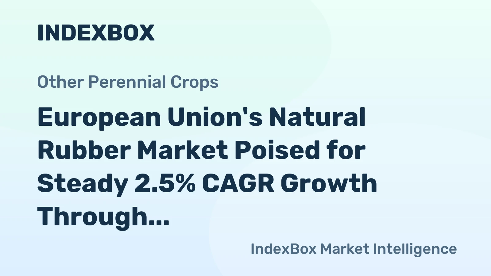 European Union's Natural Rubber Market Poised for Steady 2.5% CAGR Growth Through 2035