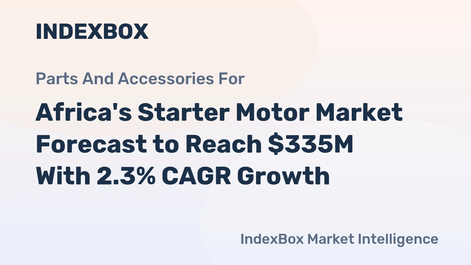 Africa's Starter Motor Market Forecast to Reach $335M With 2.3% CAGR Growth