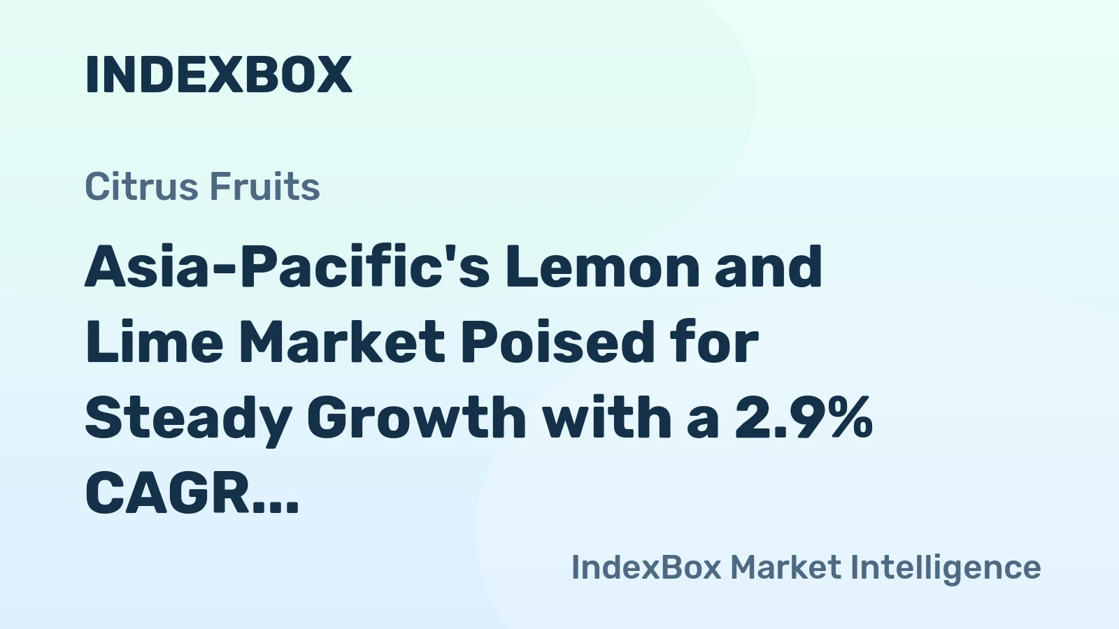 Asia-Pacific's Lemon and Lime Market Poised for Steady Growth with a 2.9% CAGR in Value