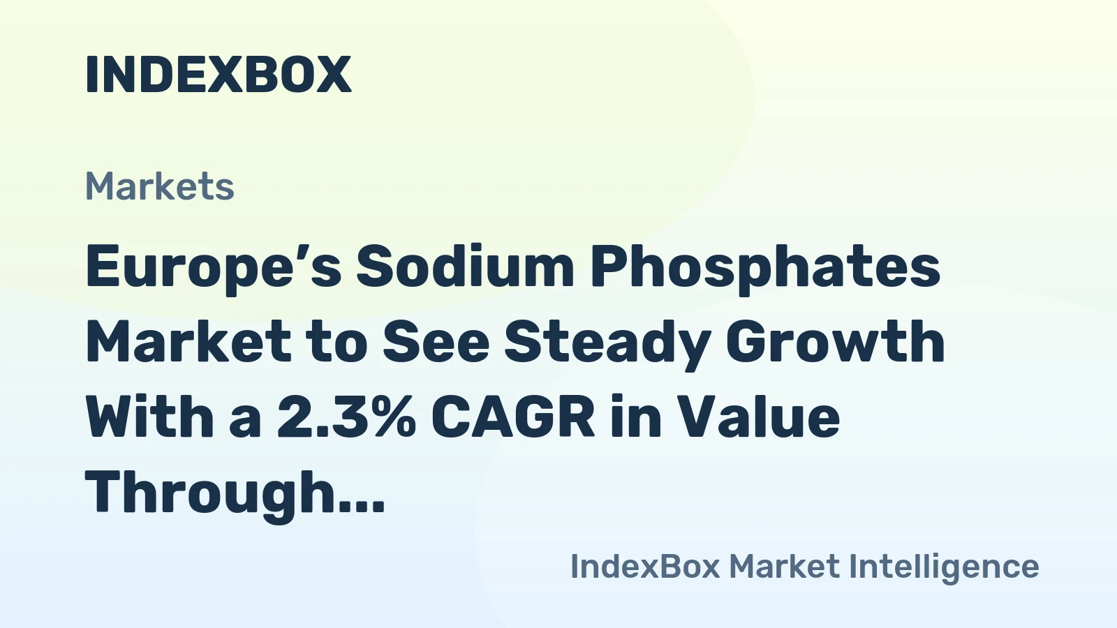 Europe’s Sodium Phosphates Market to See Steady Growth With a 2.3% CAGR in Value Through 2035