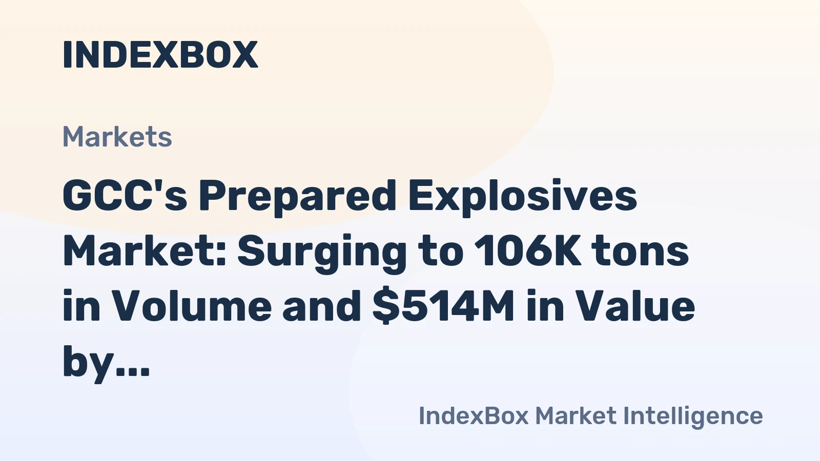 GCC's Prepared Explosives Market: Surging to 106K tons in Volume and $514M in Value by 2035