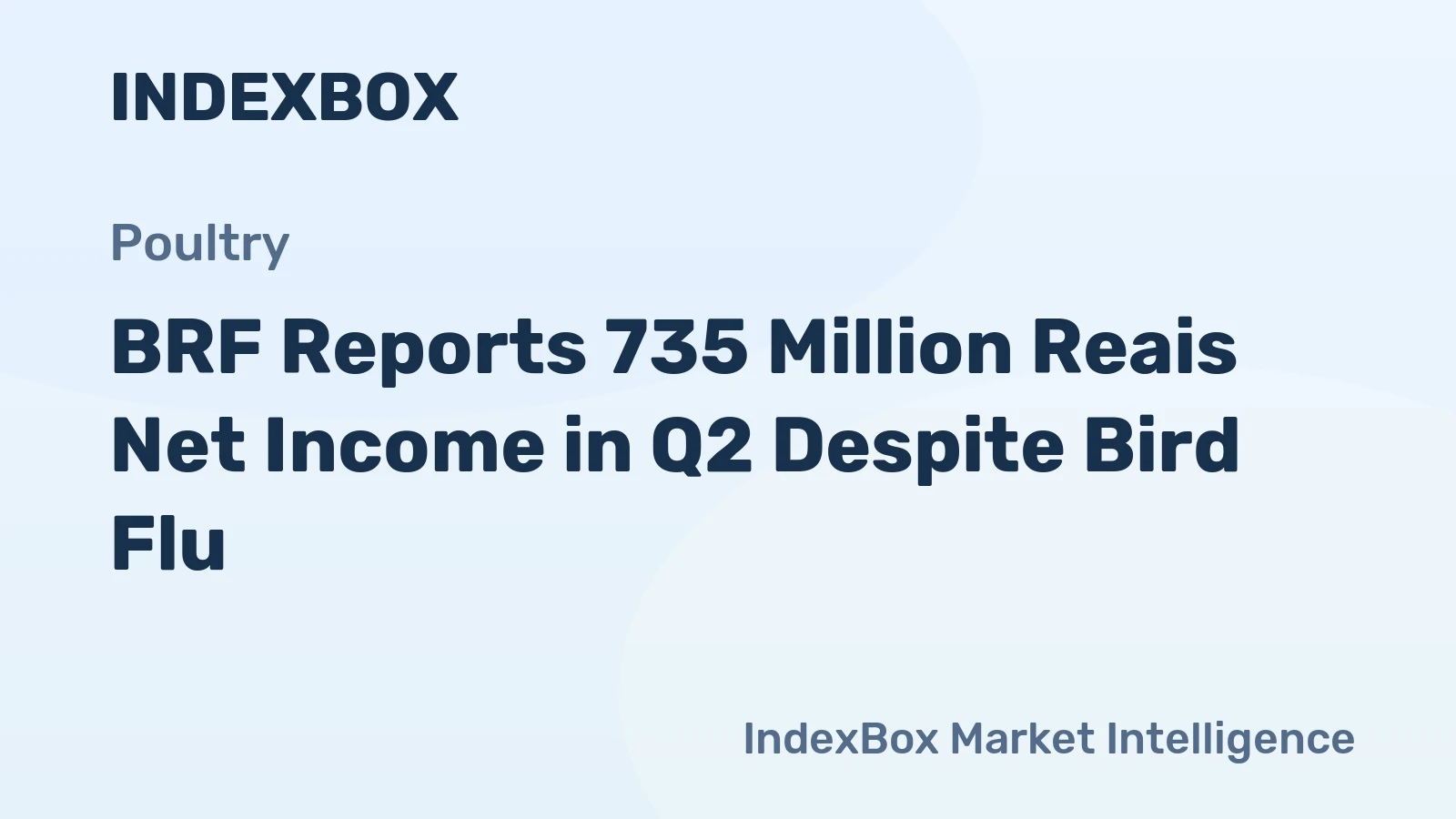BRF Reports 735 Million Reais Net Income in Q2 Despite Bird Flu