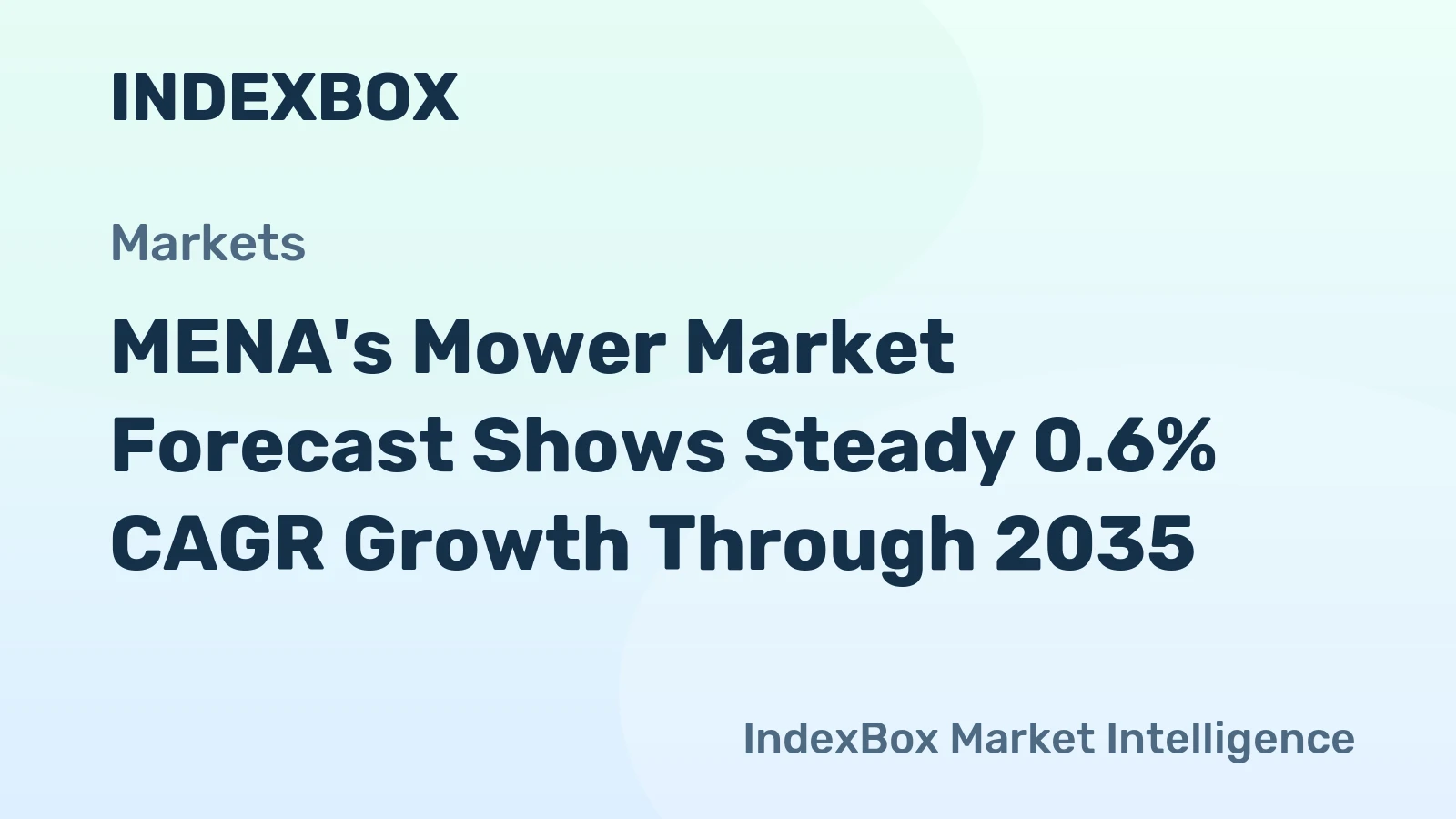MENA's Mower Market Forecast Shows Steady 0.6% CAGR Growth Through 2035