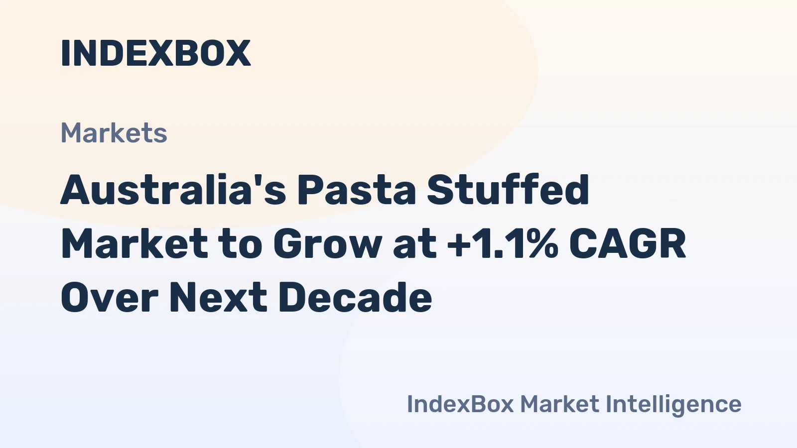 Australia's Pasta Stuffed Market to Grow at +1.1% CAGR Over Next Decade