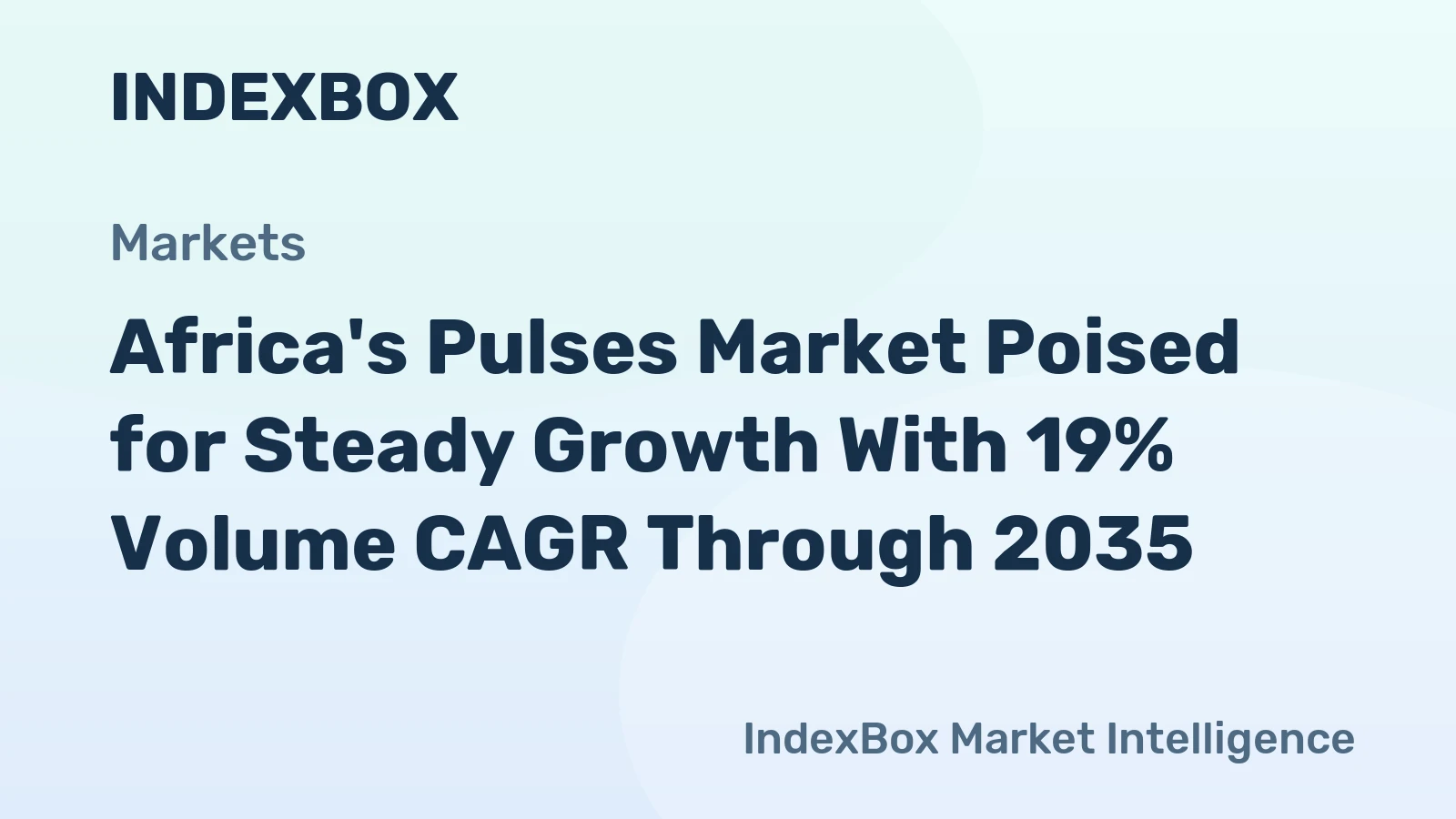 Africa's Pulses Market Poised for Steady Growth With 19% Volume CAGR Through 2035