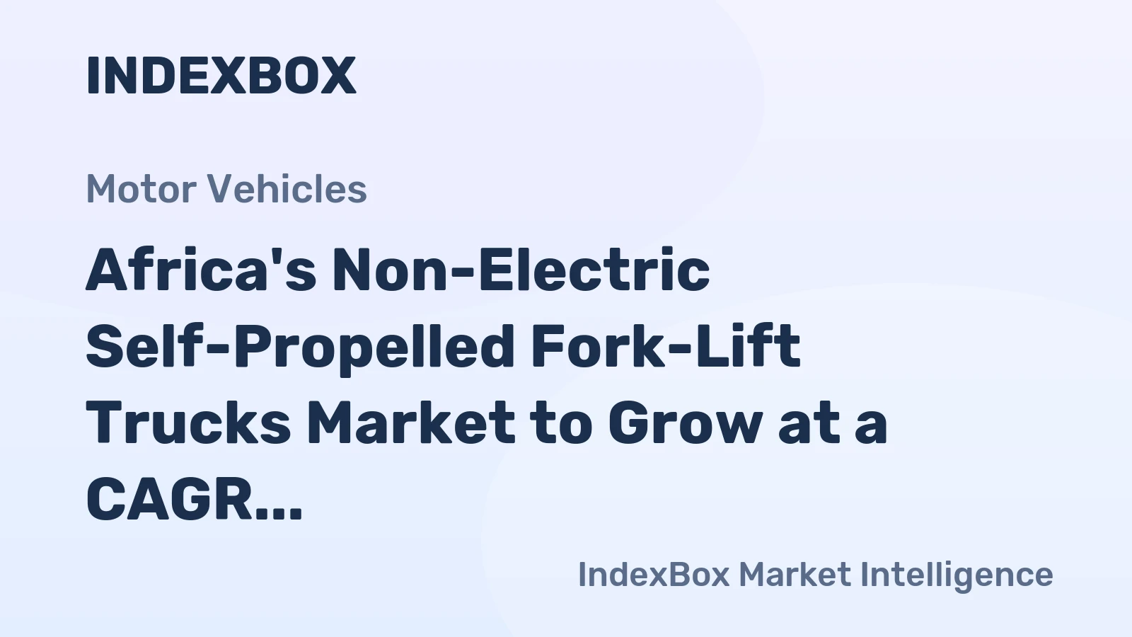 Africa's Non-Electric Self-Propelled Fork-Lift Trucks Market to Grow at a CAGR of +2.8% from 2024 to 2035