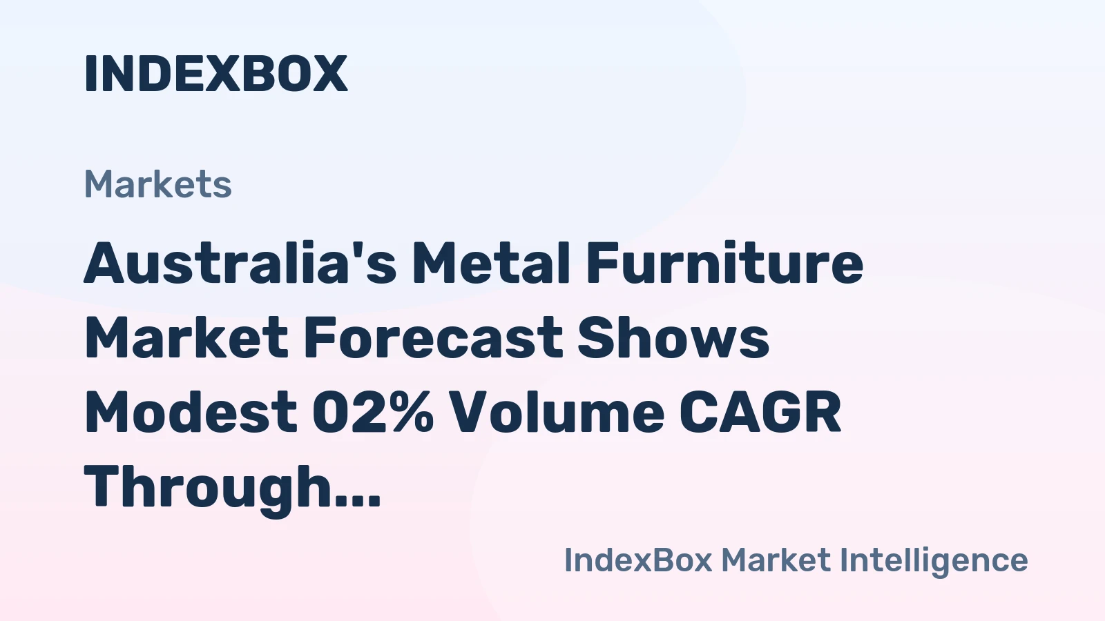 Australia's Metal Furniture Market Forecast Shows Modest 02% Volume CAGR Through 2035