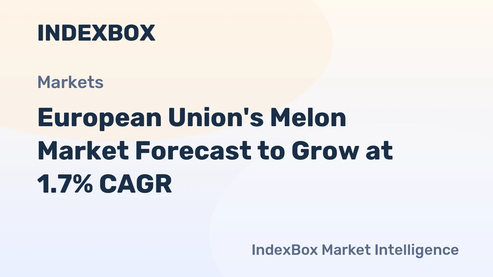 European Union's Melon Market Forecast to Grow at 1.7% CAGR