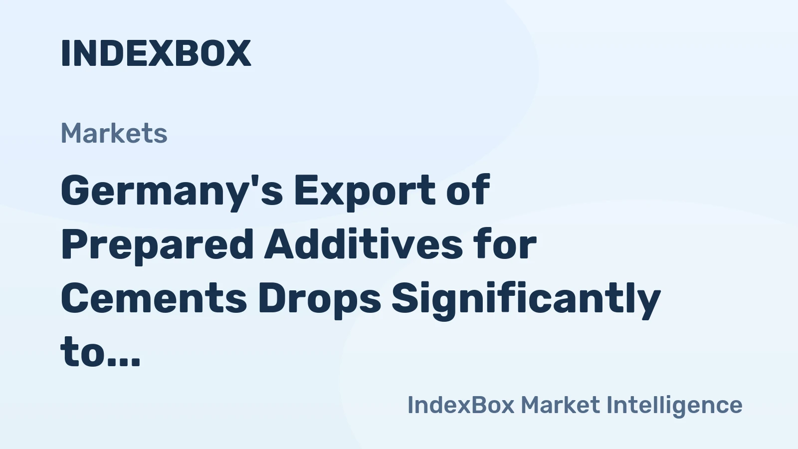 Germany's Export of Prepared Additives for Cements Drops Significantly to $179 Million in 2024