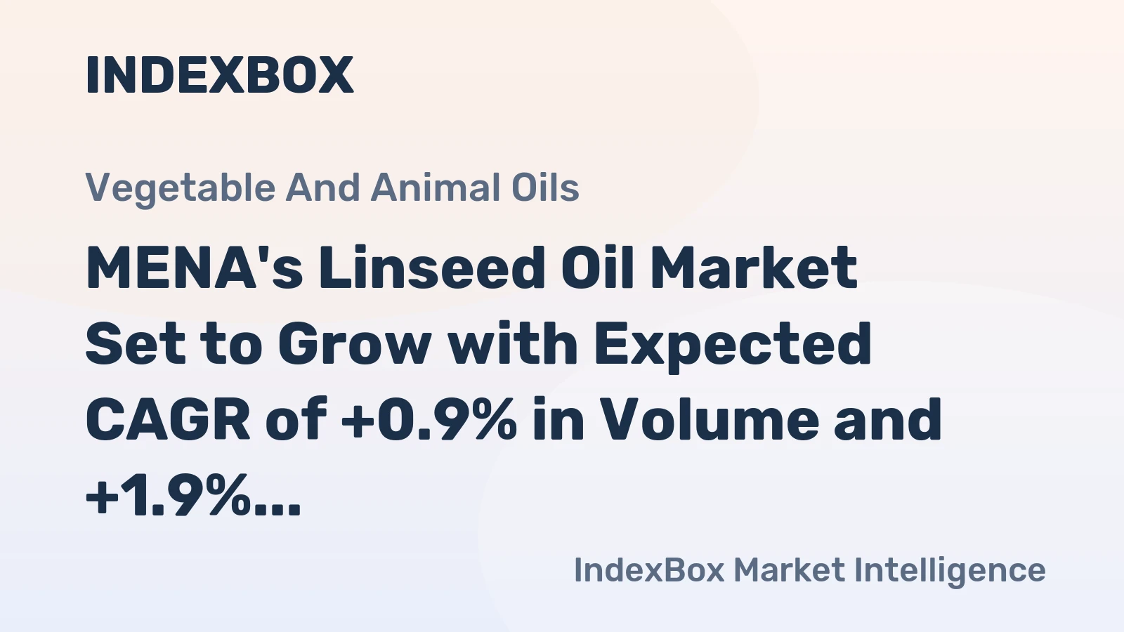 MENA's Linseed Oil Market Set to Grow with Expected CAGR of +0.9% in Volume and +1.9% in Value by 2035