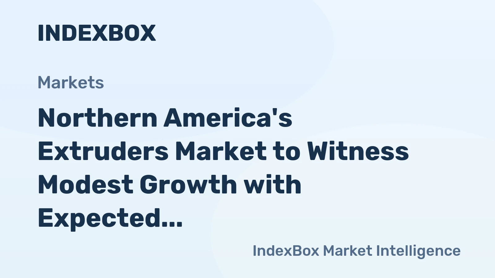 Northern America's Extruders Market to Witness Modest Growth with Expected CAGR of +0.2% by 2035