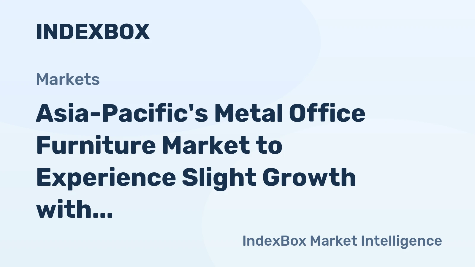 Asia-Pacific's Metal Office Furniture Market to Experience Slight Growth with CAGR of +0.1% over Next Decade