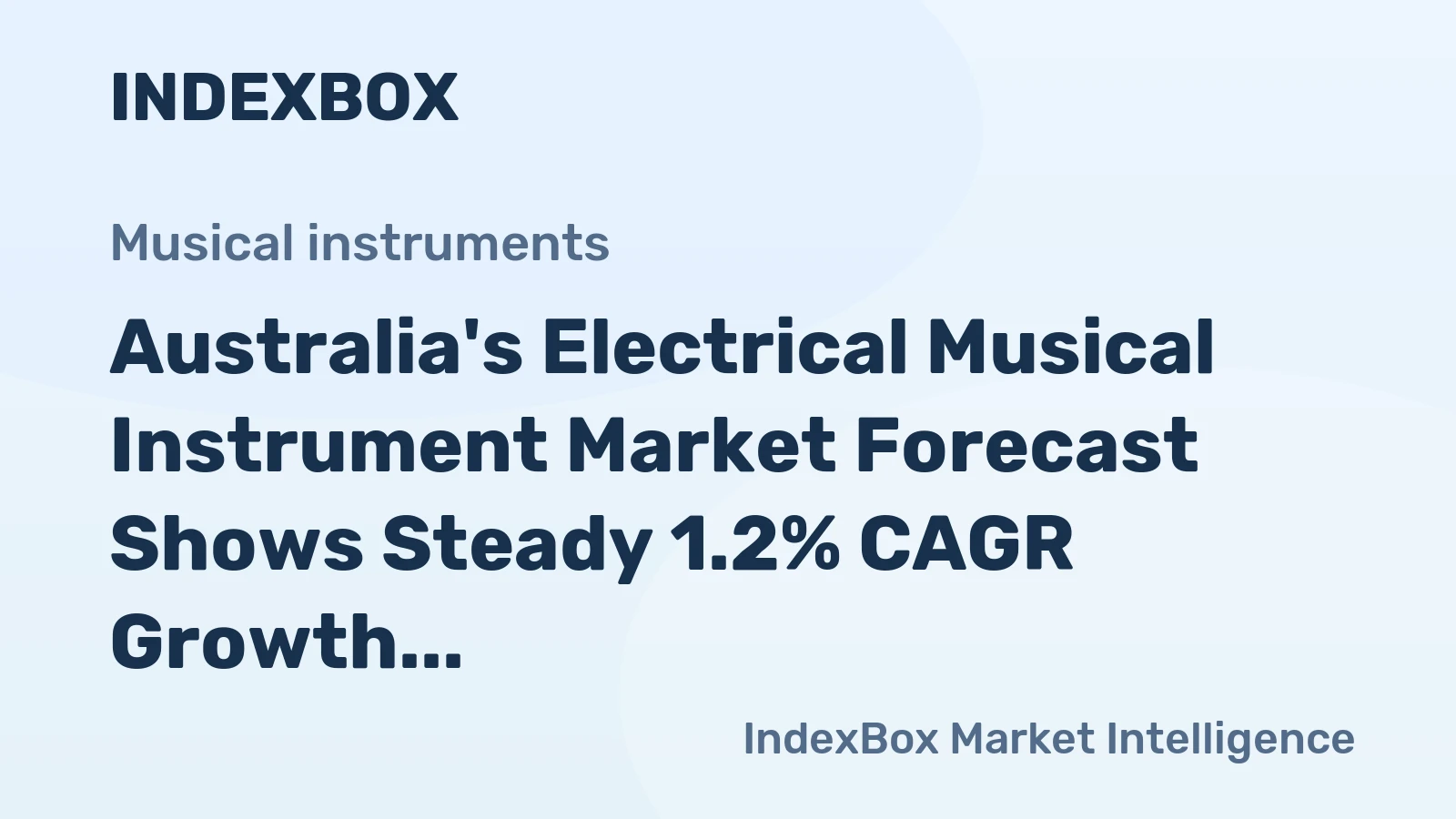 Australia's Electrical Musical Instrument Market Forecast Shows Steady 1.2% CAGR Growth Through 2035