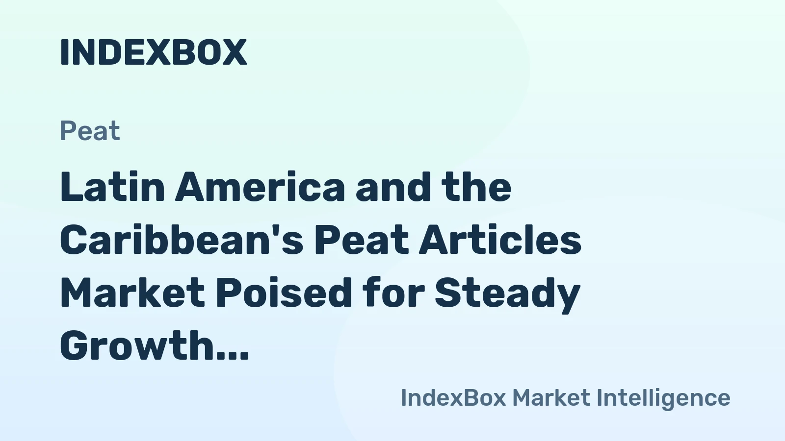 Latin America and the Caribbean's Peat Articles Market Poised for Steady Growth with a 2.3% CAGR Through 2035