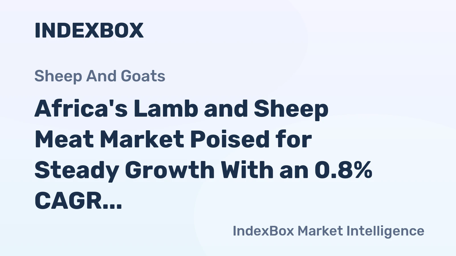 Africa's Lamb and Sheep Meat Market Poised for Steady Growth With an 0.8% CAGR Through 2035