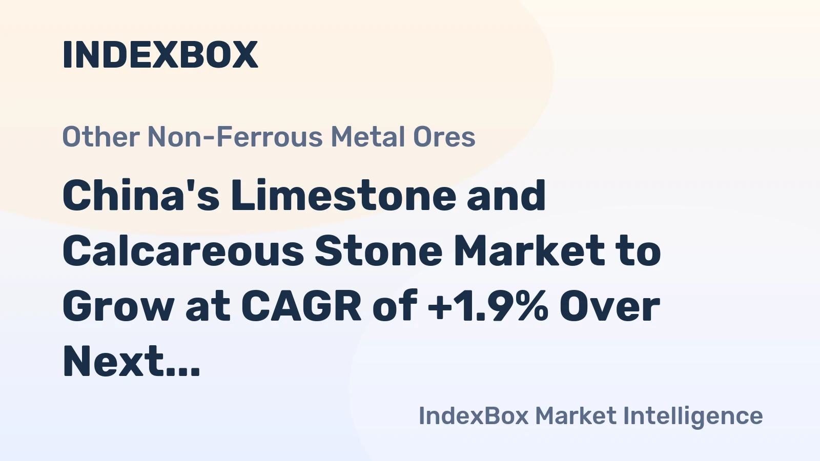 China's Limestone and Calcareous Stone Market to Grow at CAGR of +1.9% Over Next Decade