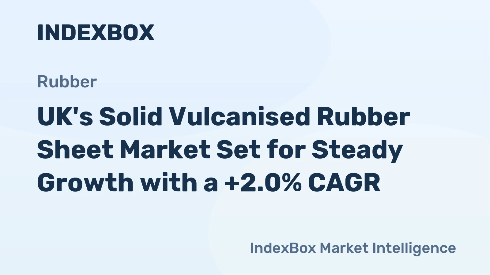 UK's Solid Vulcanised Rubber Sheet Market Set for Steady Growth with a +2.0% CAGR