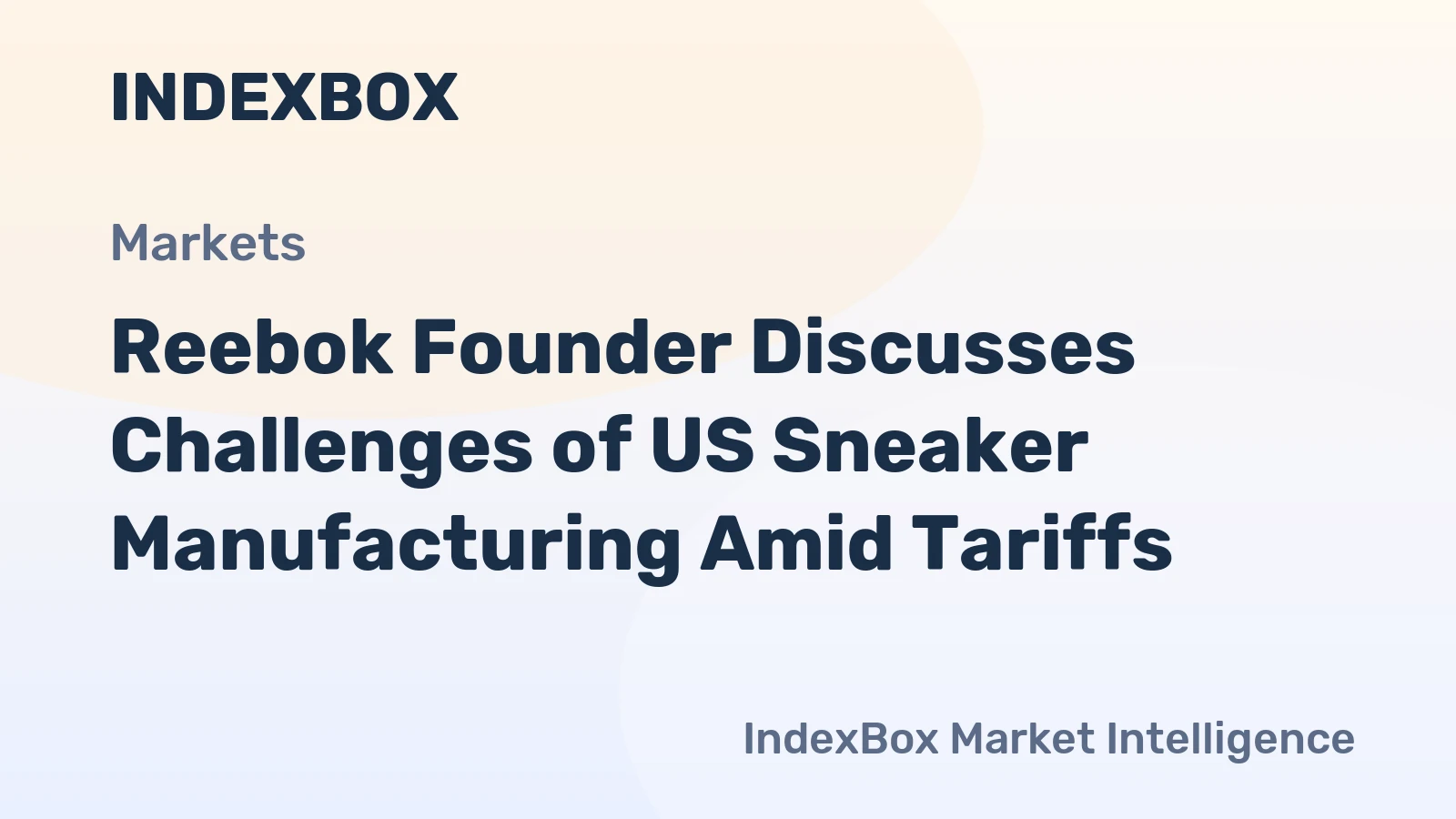 Reebok Founder Discusses Challenges of US Sneaker Manufacturing Amid Tariffs