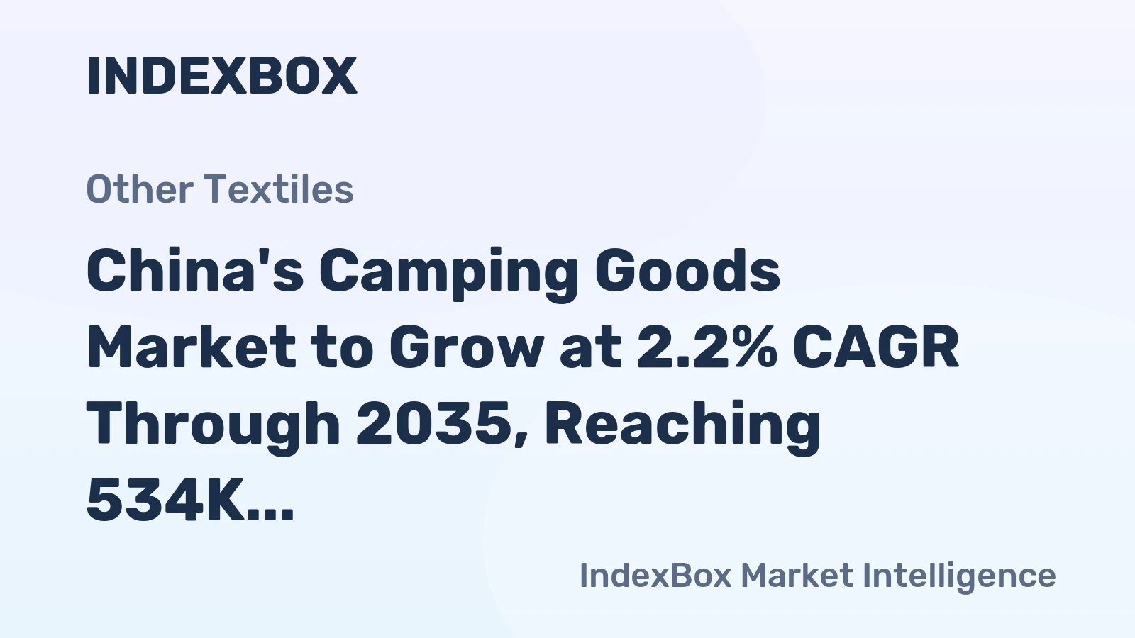 China's Camping Goods Market to Grow at 2.2% CAGR Through 2035, Reaching 534K Tons