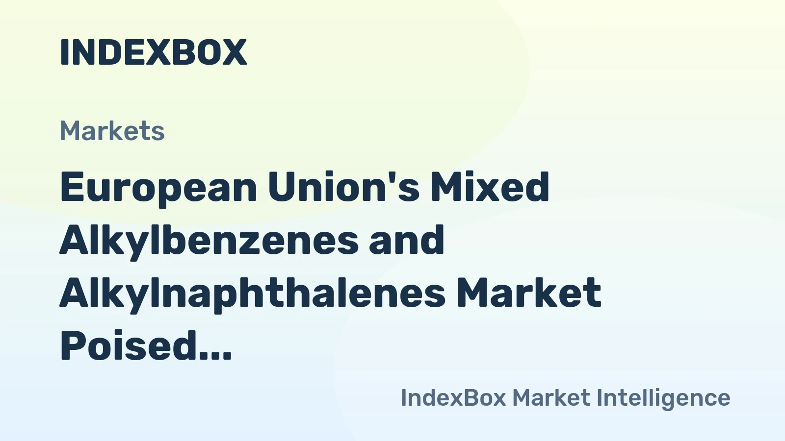 European Union's Mixed Alkylbenzenes and Alkylnaphthalenes Market Poised for Steady Growth with 2.3% CAGR