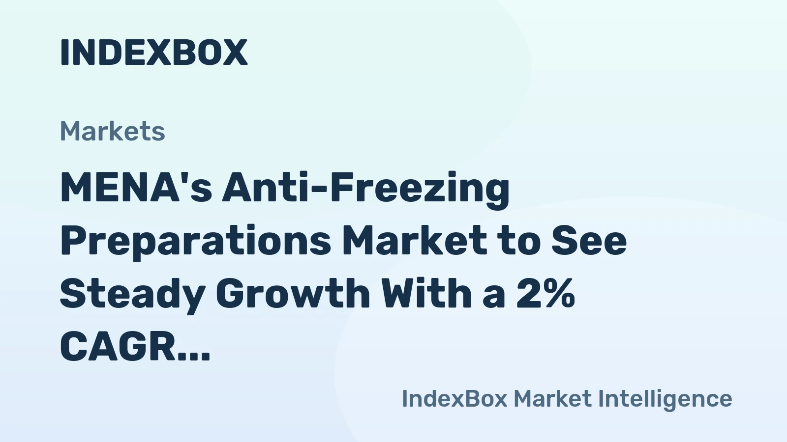 MENA's Anti-Freezing Preparations Market to See Steady Growth With a 2% CAGR Through 2035