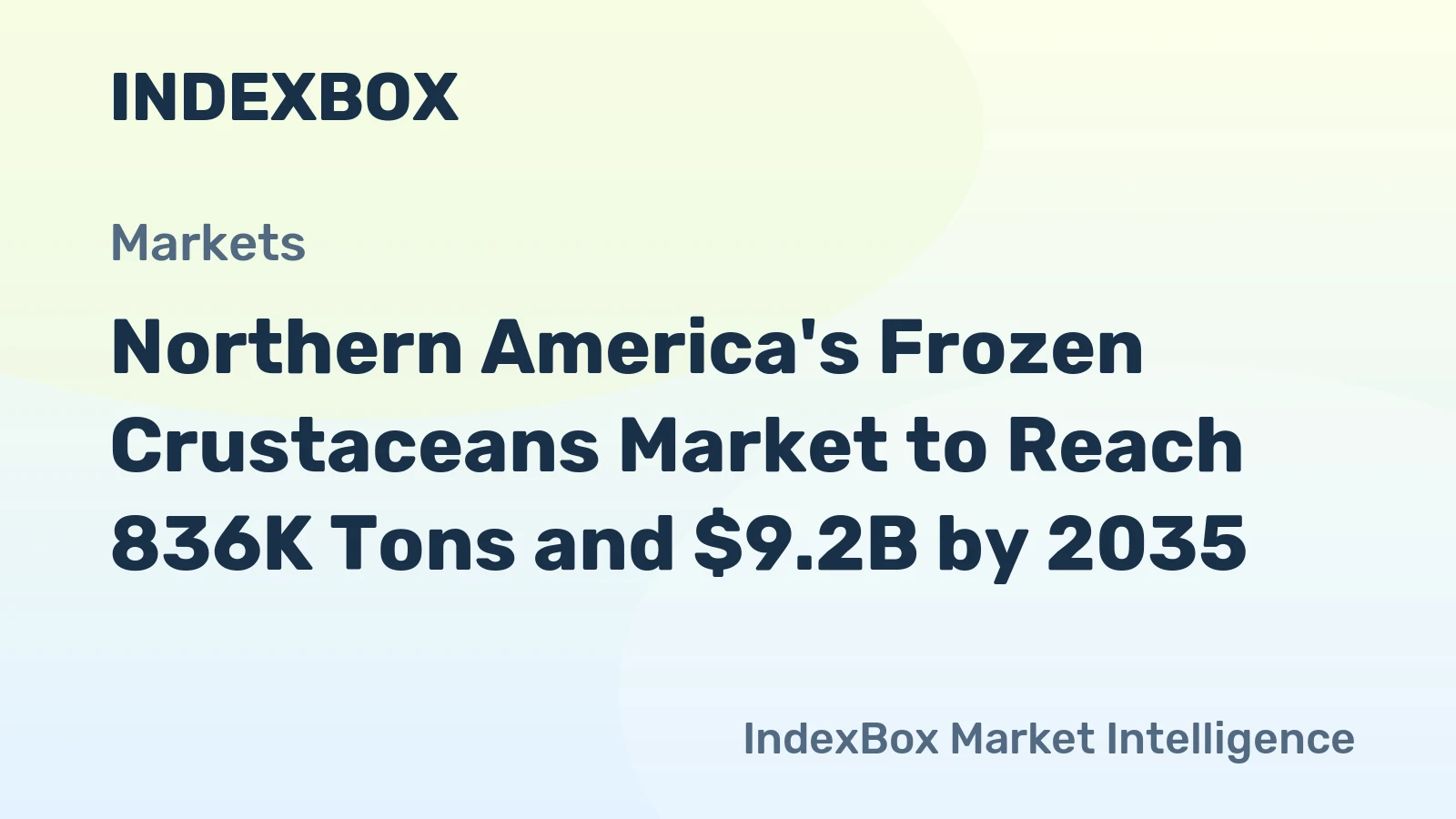 Northern America's Frozen Crustaceans Market to Reach 836K Tons and $9.2B by 2035