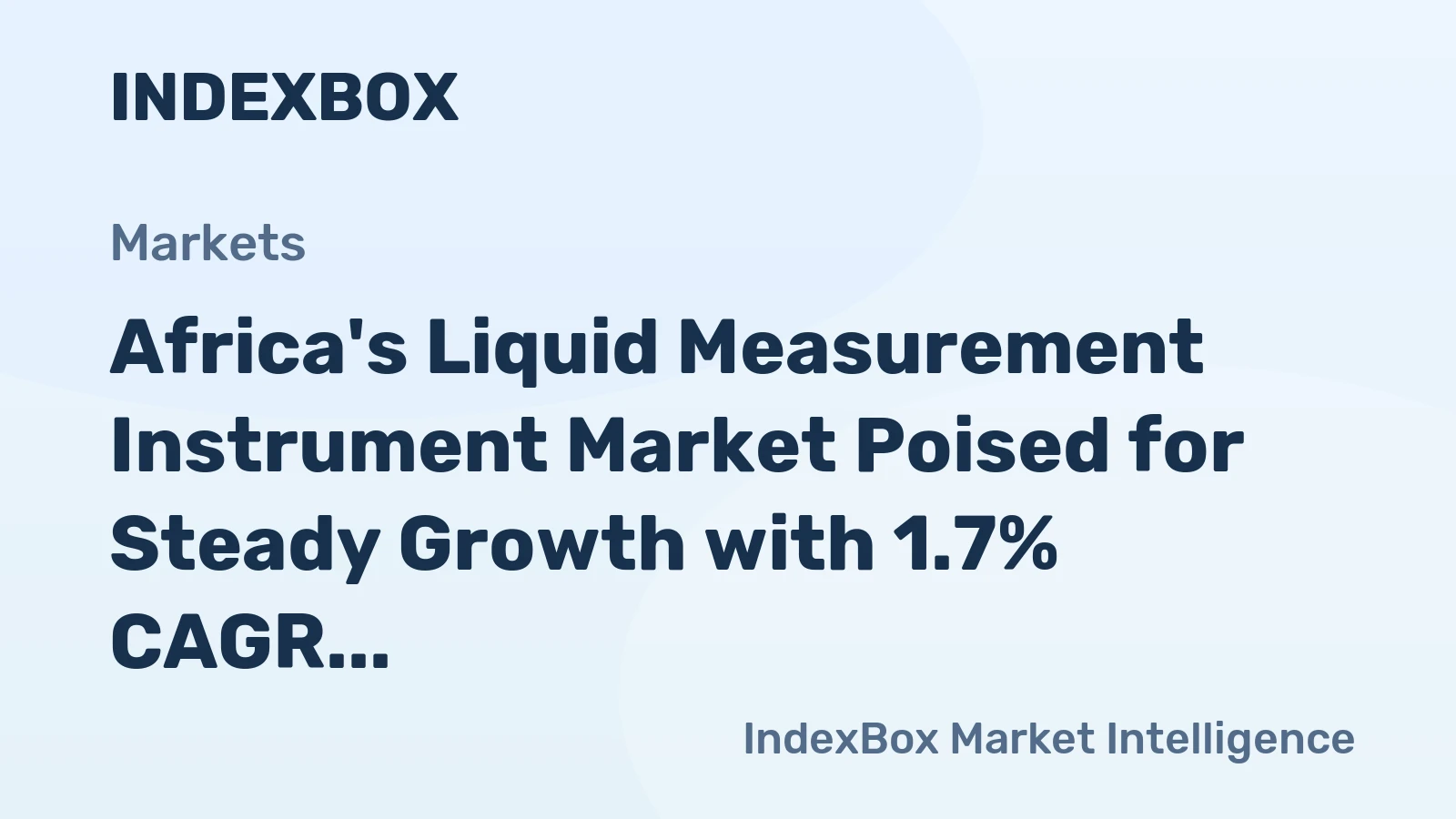 Africa's Liquid Measurement Instrument Market Poised for Steady Growth with 1.7% CAGR