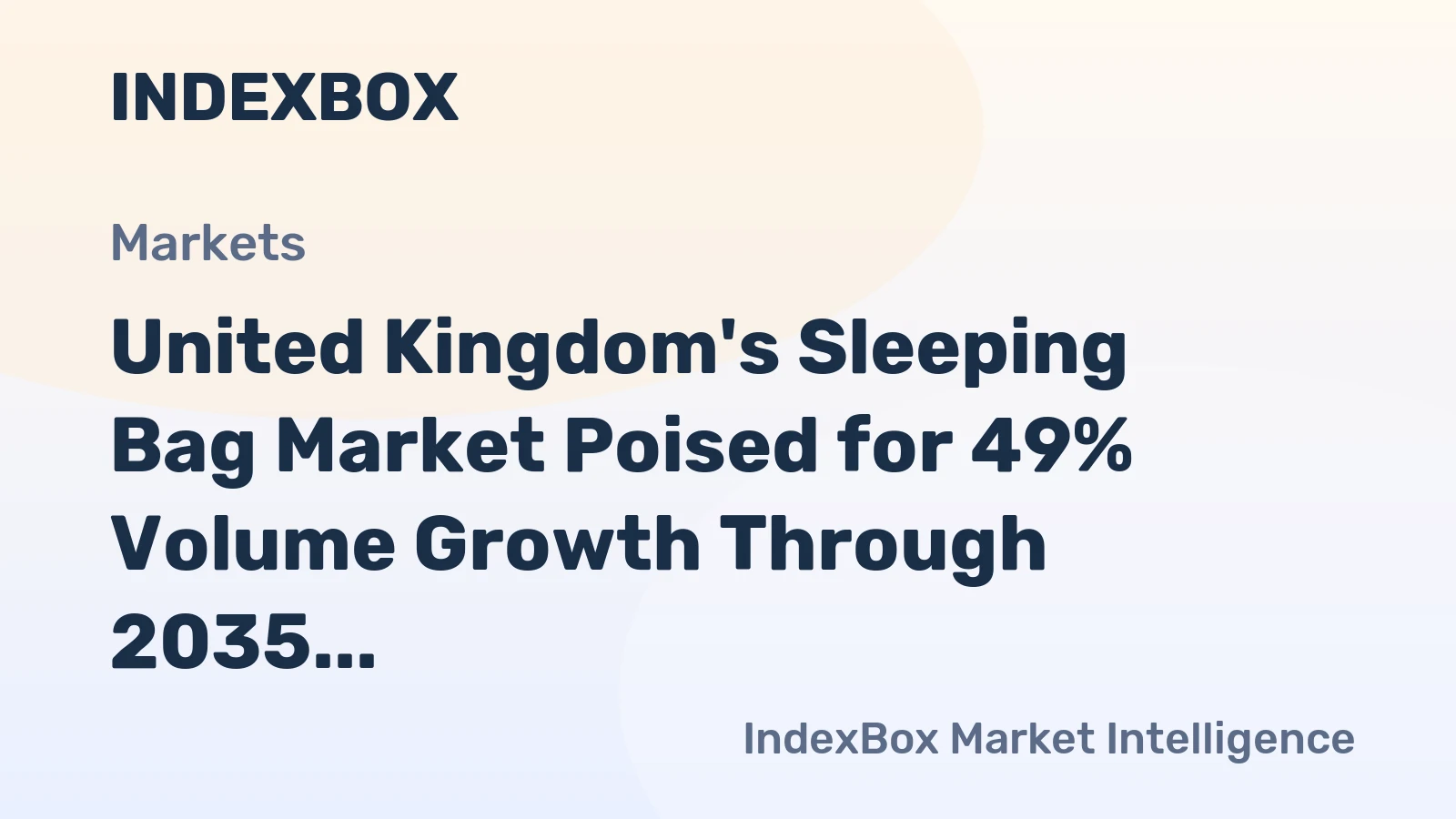 United Kingdom's Sleeping Bag Market Poised for 49% Volume Growth Through 2035