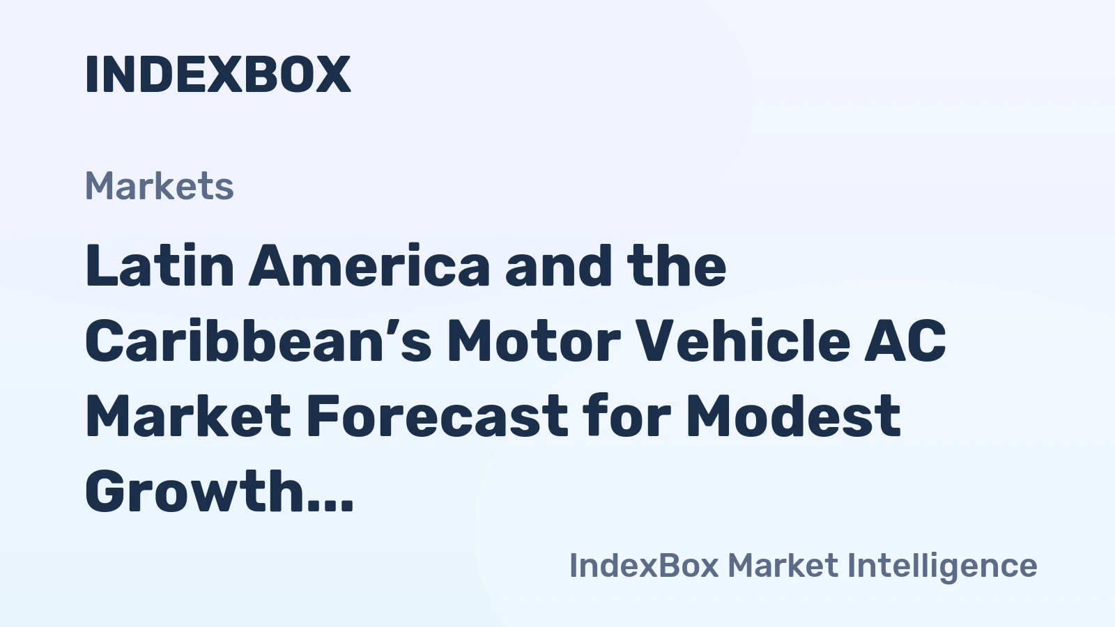 Latin America and the Caribbean’s Motor Vehicle AC Market Forecast for Modest Growth with a +0.4% CAGR