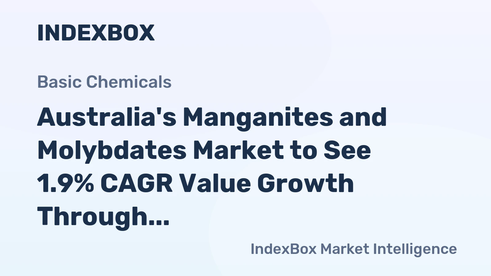 Australia's Manganites and Molybdates Market to See 1.9% CAGR Value Growth Through 2035