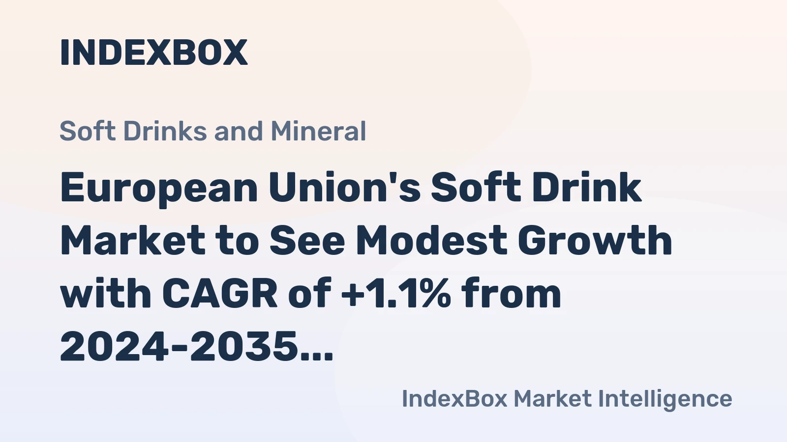 European Union's Soft Drink Market to See Modest Growth with CAGR of +1.1% from 2024-2035