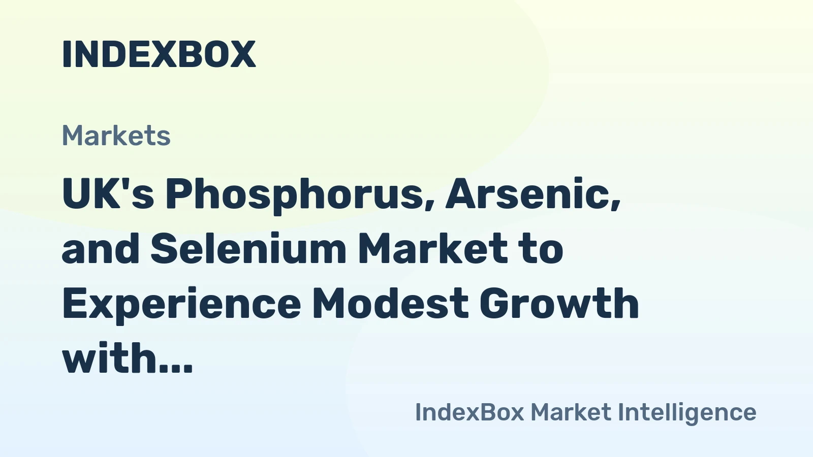 UK's Phosphorus, Arsenic, and Selenium Market to Experience Modest Growth with +1.5% CAGR Over Next Decade