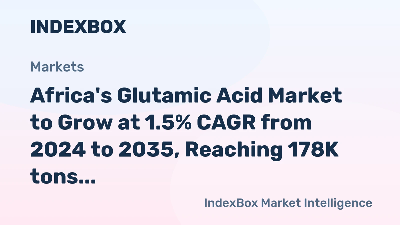 Africa's Glutamic Acid Market to Grow at 1.5% CAGR from 2024 to 2035, Reaching 178K tons