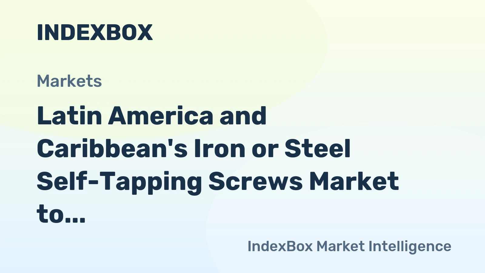 Latin America and Caribbean's Iron or Steel Self-Tapping Screws Market to Grow at a CAGR of +1.9% from 2024 to 2035, Reaching $414M by 2035