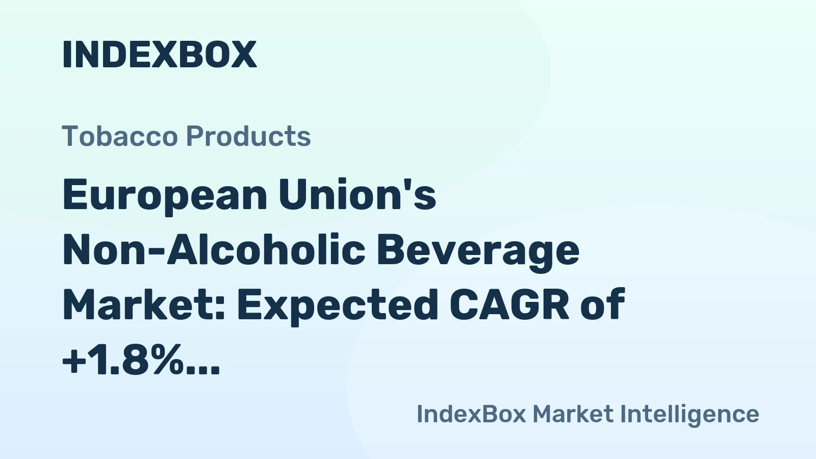 European Union's Non-Alcoholic Beverage Market: Expected CAGR of +1.8% from 2024 to 2035