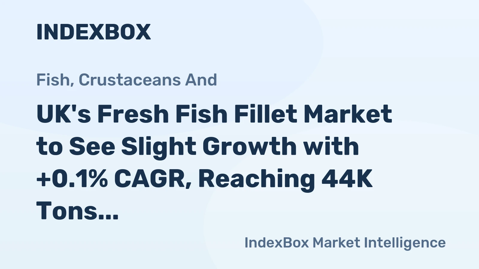 UK's Fresh Fish Fillet Market to See Slight Growth with +0.1% CAGR, Reaching 44K Tons by 2035