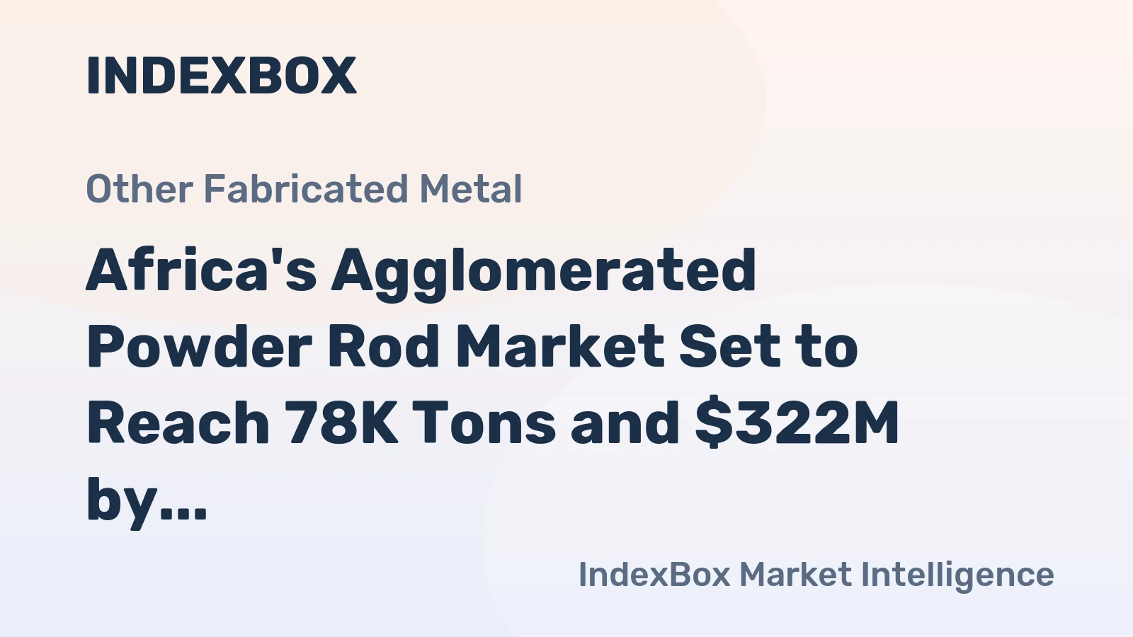 Africa's Agglomerated Powder Rod Market Set to Reach 78K Tons and $322M by 2035