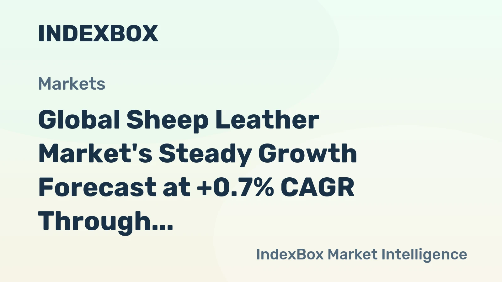 Global Sheep Leather Market's Steady Growth Forecast at +0.7% CAGR Through 2035