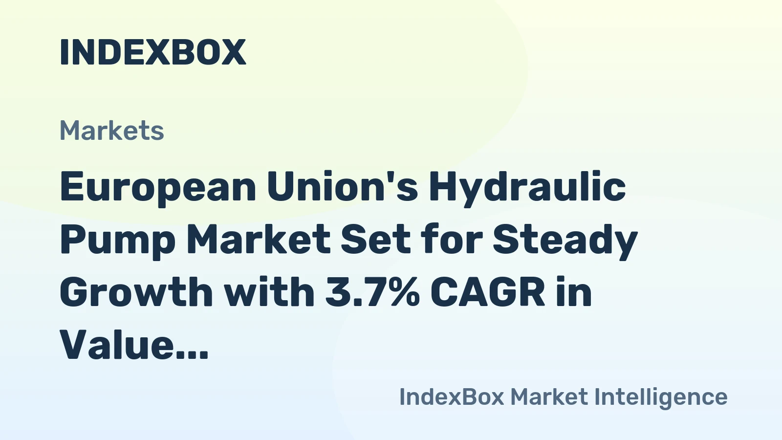 European Union's Hydraulic Pump Market Set for Steady Growth with 3.7% CAGR in Value